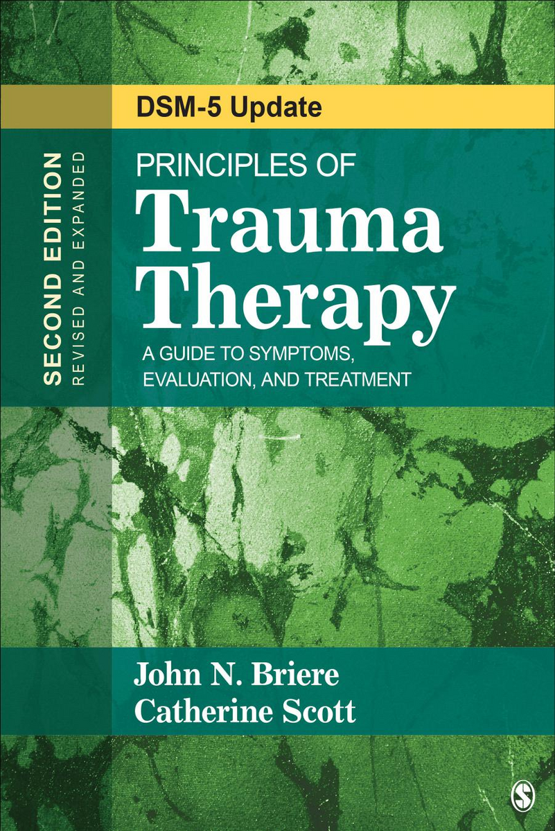 Principles of Trauma Therapy: A Guide to Symptoms, Evaluation, and Tre ...